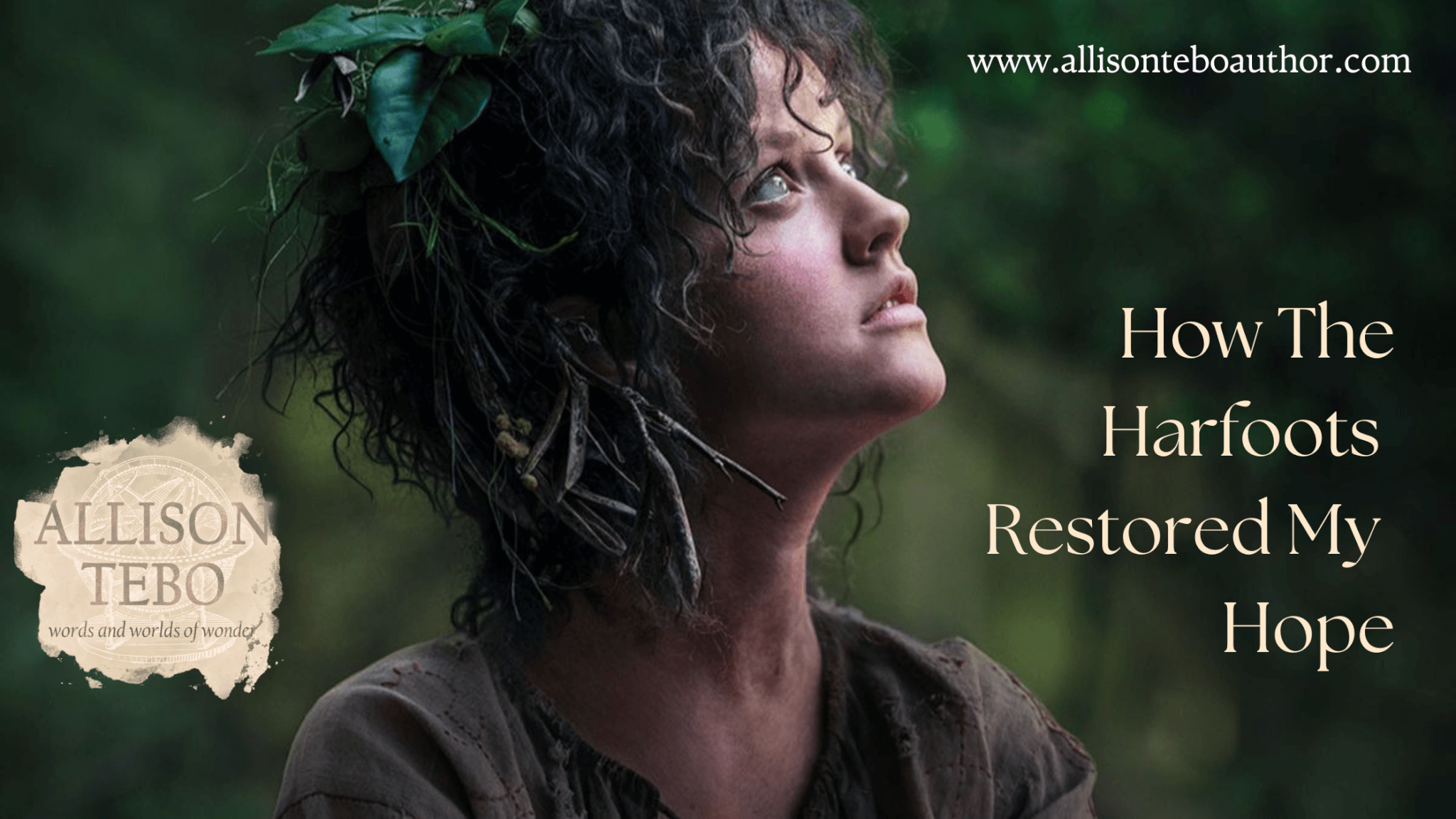 How The Harfoots Restored My Hope – Allison Tebo Author